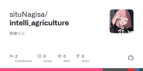 Github Situnagisa Intelli Agriculture