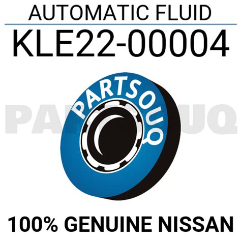 Kle22-00004 Nissan Automatic Fluid KLE2200004 Genuine OEM Part for sale ...