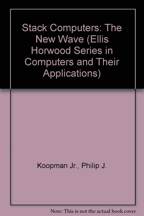 Amazon Stack Computers The New Wave Ellis Horwood Series In