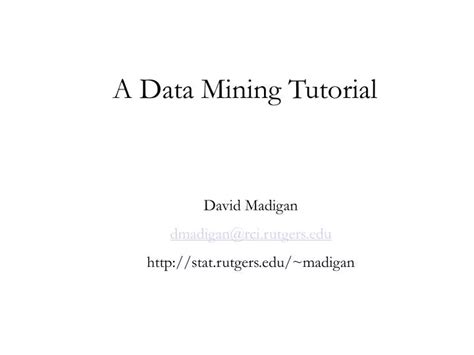Ppt A Data Mining Tutorial Powerpoint Presentation Free Download