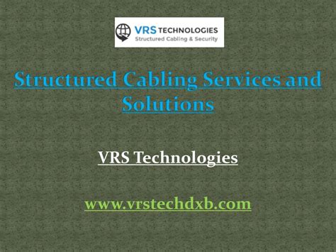 Ppt Structured Cabling Services Vrs Technologies Powerpoint Presentation Id 7644478