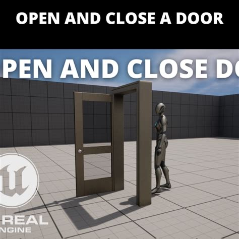 learn how to open and close doors in unreal engine 5 community tutorial