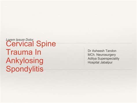 Ank Spond Cervical Injury Ppt Ppt