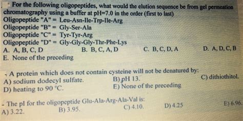 solved for the following oligopeptides what would the