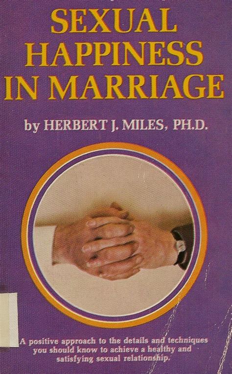 Sexual Happiness In Marriage Miles Herbert J Amazon Com Books