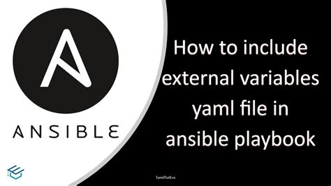 How To Include External Variables Yaml File In Ansible Playbook