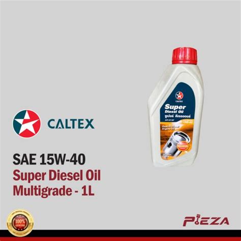 Caltex Super Diesel Oil Sae 15w 40 Multigrade Quality Diesel Engine Oil 1 L Pieza Automotive Ph