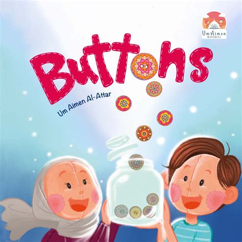 Buttons Book A Story About Imam Mehdi Aj Um Aimen Books
