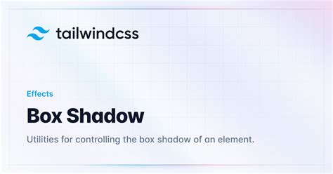 Box Shadow Tailwind Css