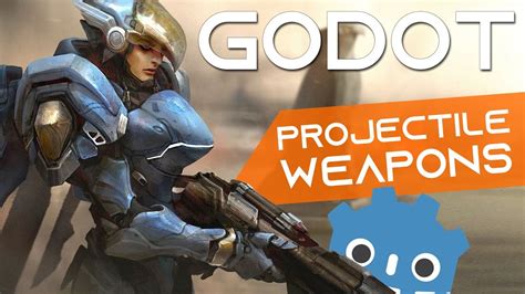 Godot Fps Tutorial Projectile Weapons Youtube