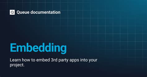 embedding queue documentation
