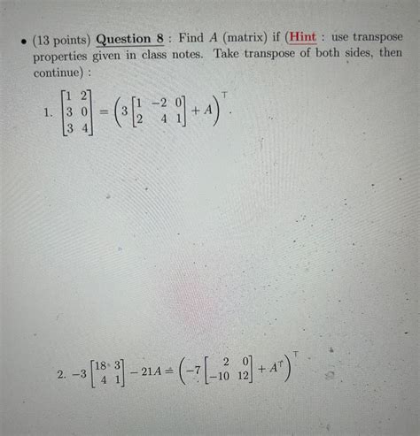 Solved 13 ﻿points ﻿question 8 ﻿ Find A Matrix ﻿if Hint
