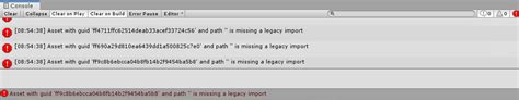 Asset With Guid And Path Is Missing A Legacy Import Error Questions And Answers Unity Discussions