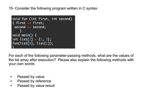 Solved 15 Consider The Following Program Written In C