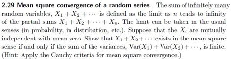 Mean Square Convergence Of A Random Series The Sum Of Chegg