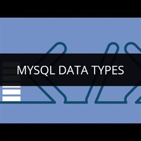 Các Kiểu Dữ Liệu Trong Mysql Mà Bạn Nên Biết để Quản Trị Dữ Liệu