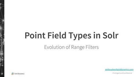 Point Field Types In Solr Evolution Of The Range Queries Ppt