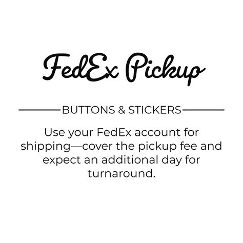 fedex pickup fee just buttons