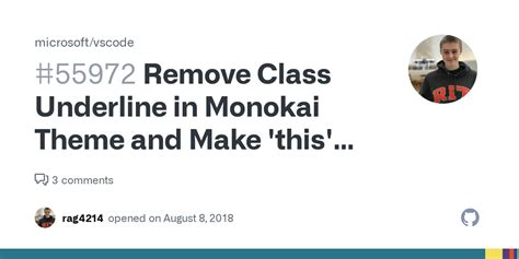Remove Class Underline In Monokai Theme And Make This Keyword Italicized · Issue 55972