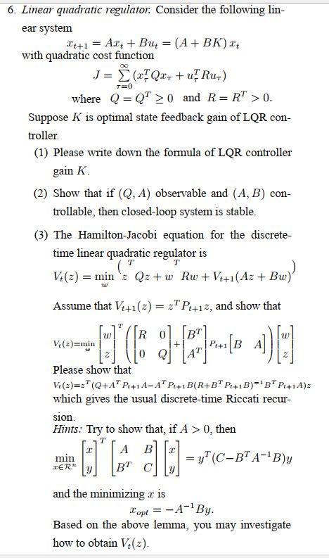 T Linear Quadratic Regulator Consider The Chegg Com