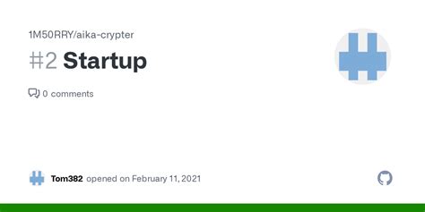 Startup · Issue 2 · 1m50rryaika Crypter · Github