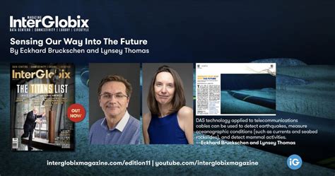 Interglobix Magazine On Linkedin Suboptic2023 Sensingtechnology Subseainnovation…