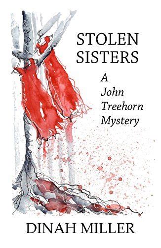 Stolen Sisters Chapter Summary Dinah Miller
