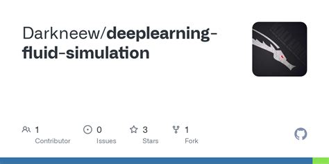GitHub Darkneew Deeplearning Fluid Simulation