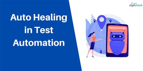 Auto Healing In Test Automation Algoshack