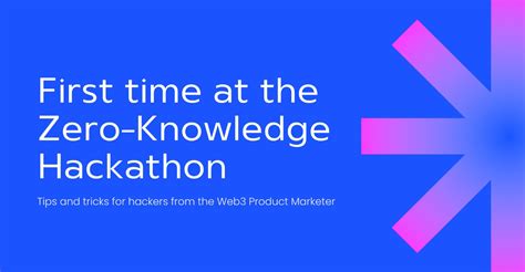 Zero Knowledge Hackathon Insights And Recommendations Hackernoon