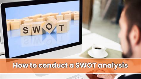 How To Conduct A SWOT Analysis A Comprehensive Guide Growth Idea