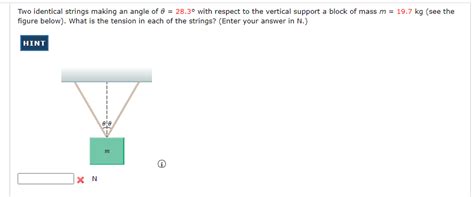 Solved Two Identical Strings Making An Angle Of Chegg