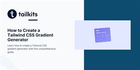 How To Create A Tailwind Css Gradient Generator Tailkits