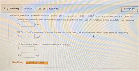 Solved The Vector Position Of A Particle Varies In Time Chegg