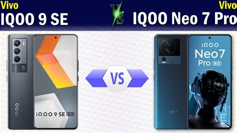 Vivo IQOO SE G Vs Vivo IQOO Neo Pro G Full Phone Comparison YouTube