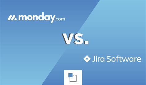 Monday Com Vs Jira Comparison Which Is Better