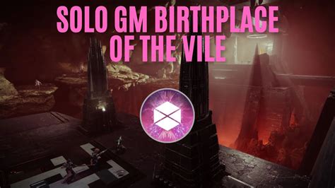 Solo Gm Birthplace Of The Vile Titan Destiny 2 Youtube