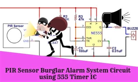 pir sensor burglar alarm system circuit using 555 timer ic electroduino