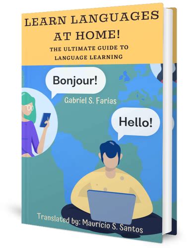Learn Languages At Home The Ultimate Guide To Language Learning