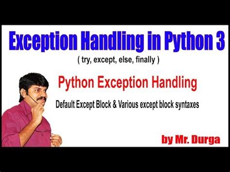 Python Tutorials Default Except Block Various Except Block Syntaxes By Durga Sir YouTube