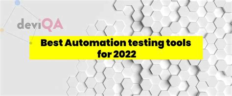 Best Automation Testing Tools For 2022