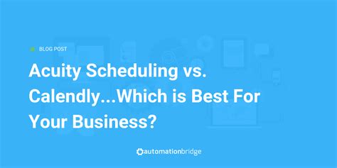 Calendly Vs Acuity Scheduling A Detailed Comparison Bizdig