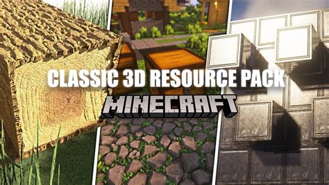 Classic 3d For Minecraft 1 21 5