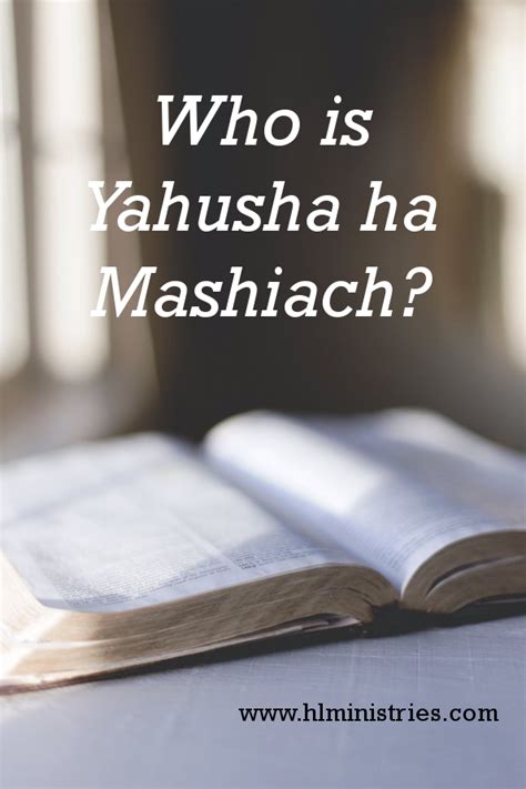 Harbour Light Ministries Who Is Yahusha Hamashiach