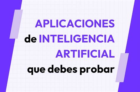10 Aplicaciones De Inteligencia Artificial Para Tu Negocio