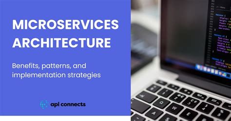 microservices architecture benefits patterns and implementation