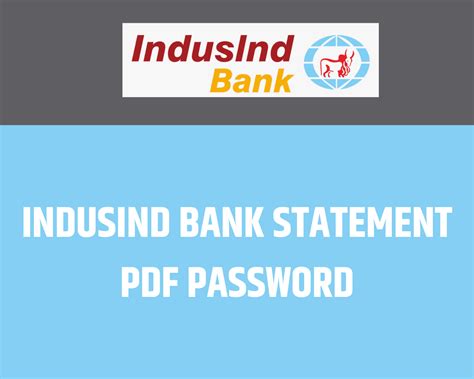 How To Open IndusInd Bank Statement Password