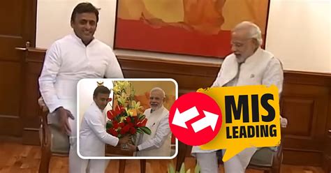 Fact Check अखिलेश यादव Pm मोदींना भेटले १० वर्ष जुना व्हिडिओ व्हायरल