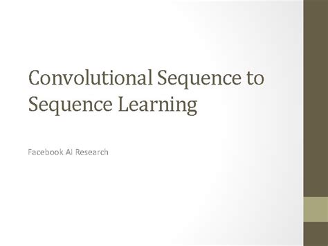 Convolutional Sequence To Sequence Learning Facebook Ai Research