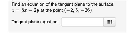 Solved Find An Equation Of The Tangent Plane To The Surface